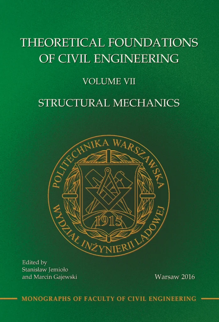 Teoretyczne podstawy budownictwa. Tom VII Theoretical Foundations of ...